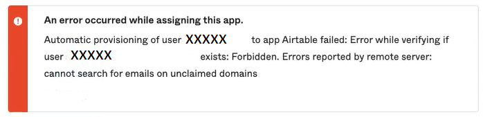 Airtable Provisioning "Error while verifying if user exists: Forbidden. Errors reported by ...