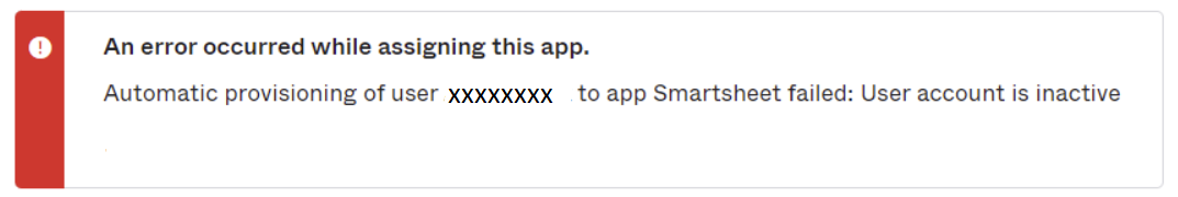 Smartsheet Provisioning Error: User account is inactive