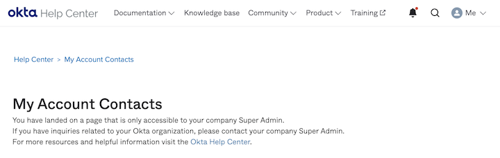 Super Admins: Leverage the Okta Help Center to Review and Update your Company’s Primary Security ...
