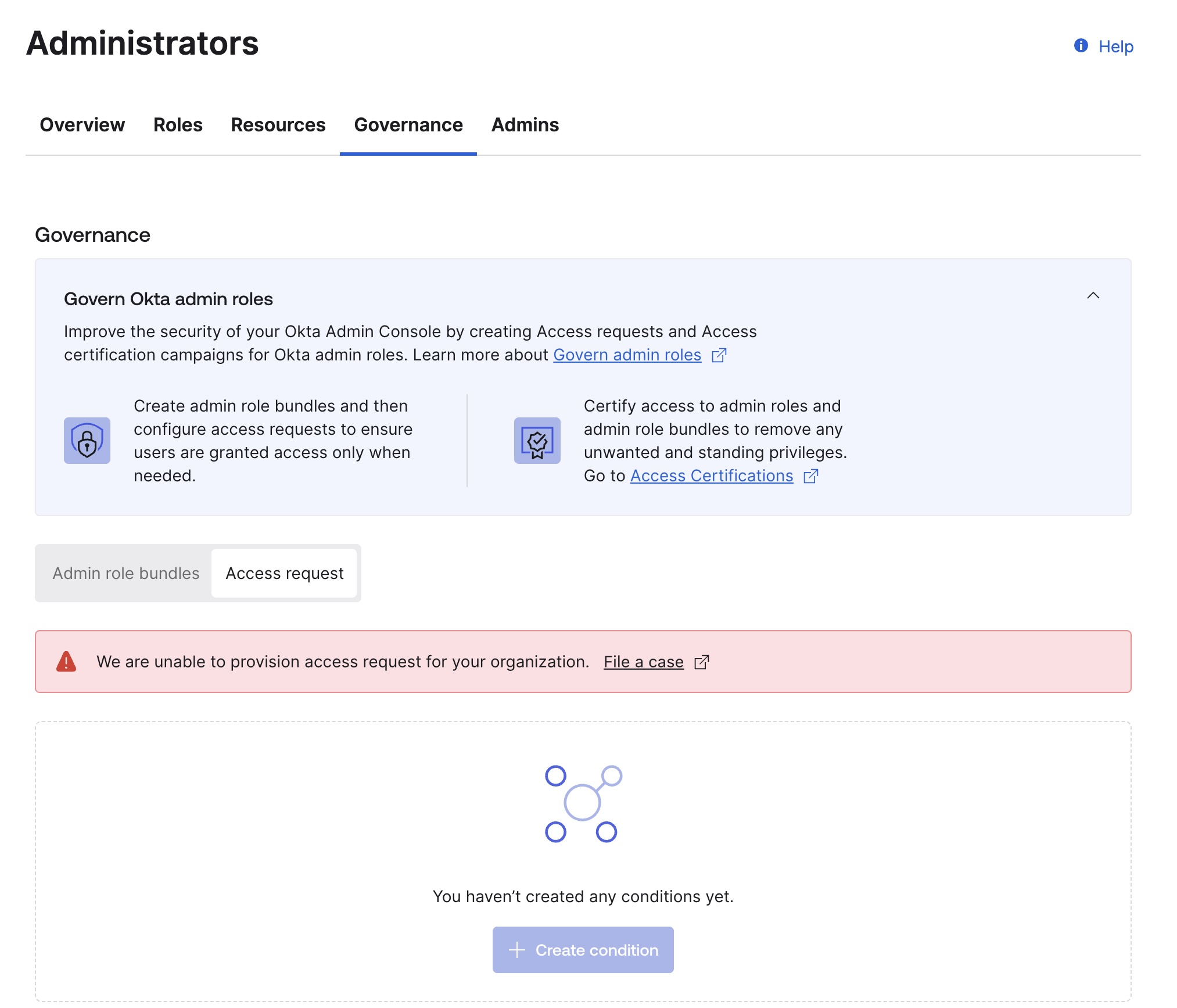 Error "We are unable to provision access requests for your organization ...